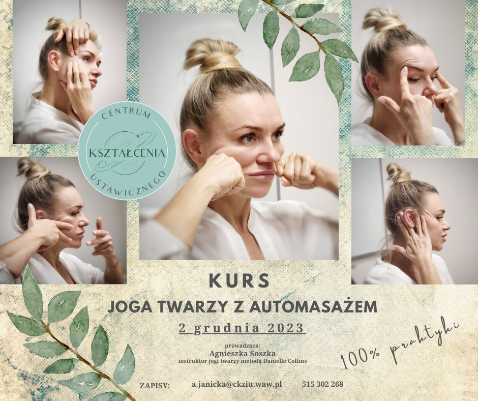 Joga twarzy z automasażem - KURS - Centrum Kształcenia Zawodowego i ...